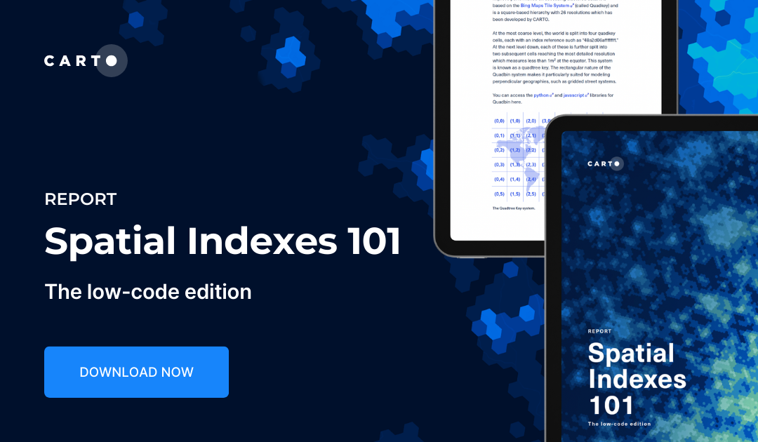Report: Spatial Indexes 101 - Low Code Edition | CARTO